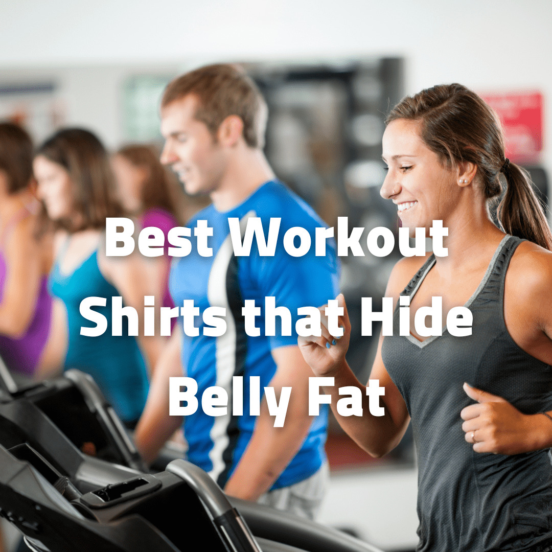 Best Workout Shirts that Hide Belly Fat - BellyNestor Best Workout Shirts that Hide Belly Fat - BellyNestor